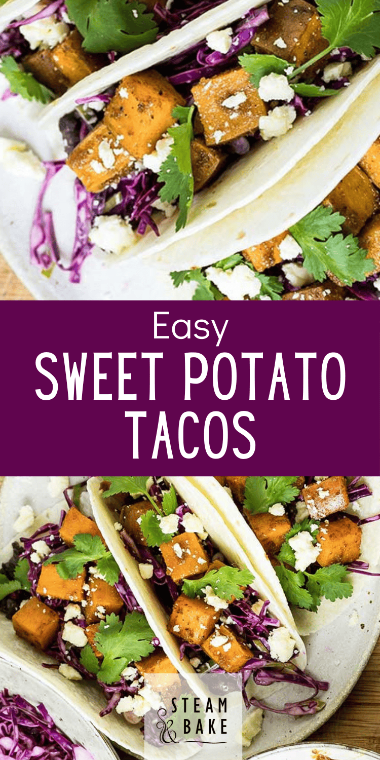 Sweet Potato Tacos - Steam & Bake