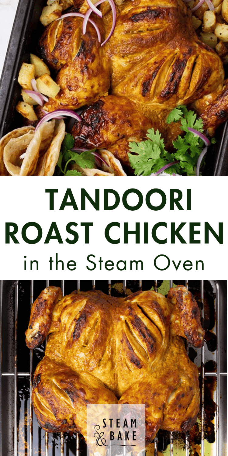30 Minute Tandoori Roast Chicken in the Steam Oven - Steam & Bake