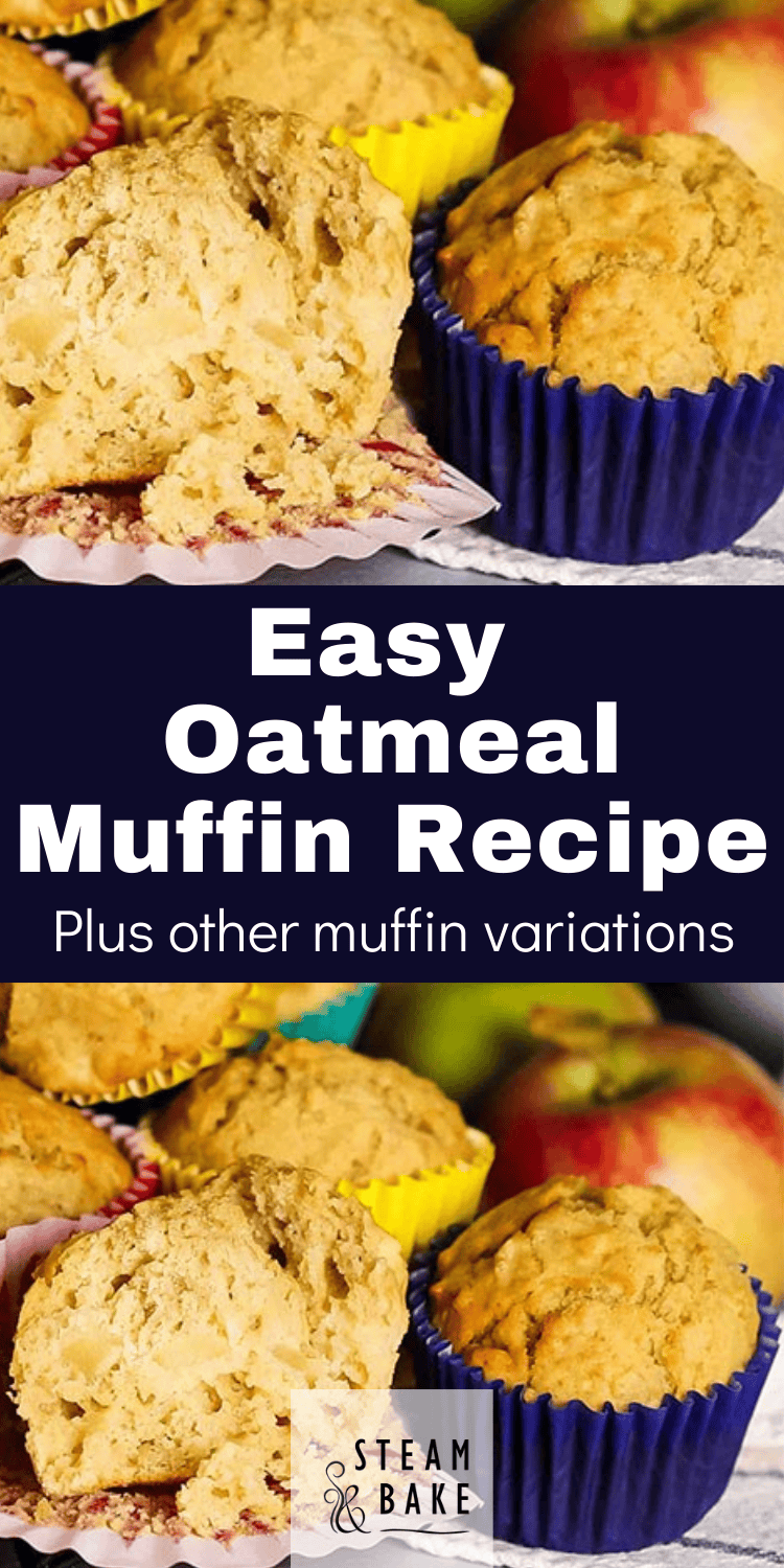 How to Make Oatmeal Muffins (steam oven and conventional methods ...