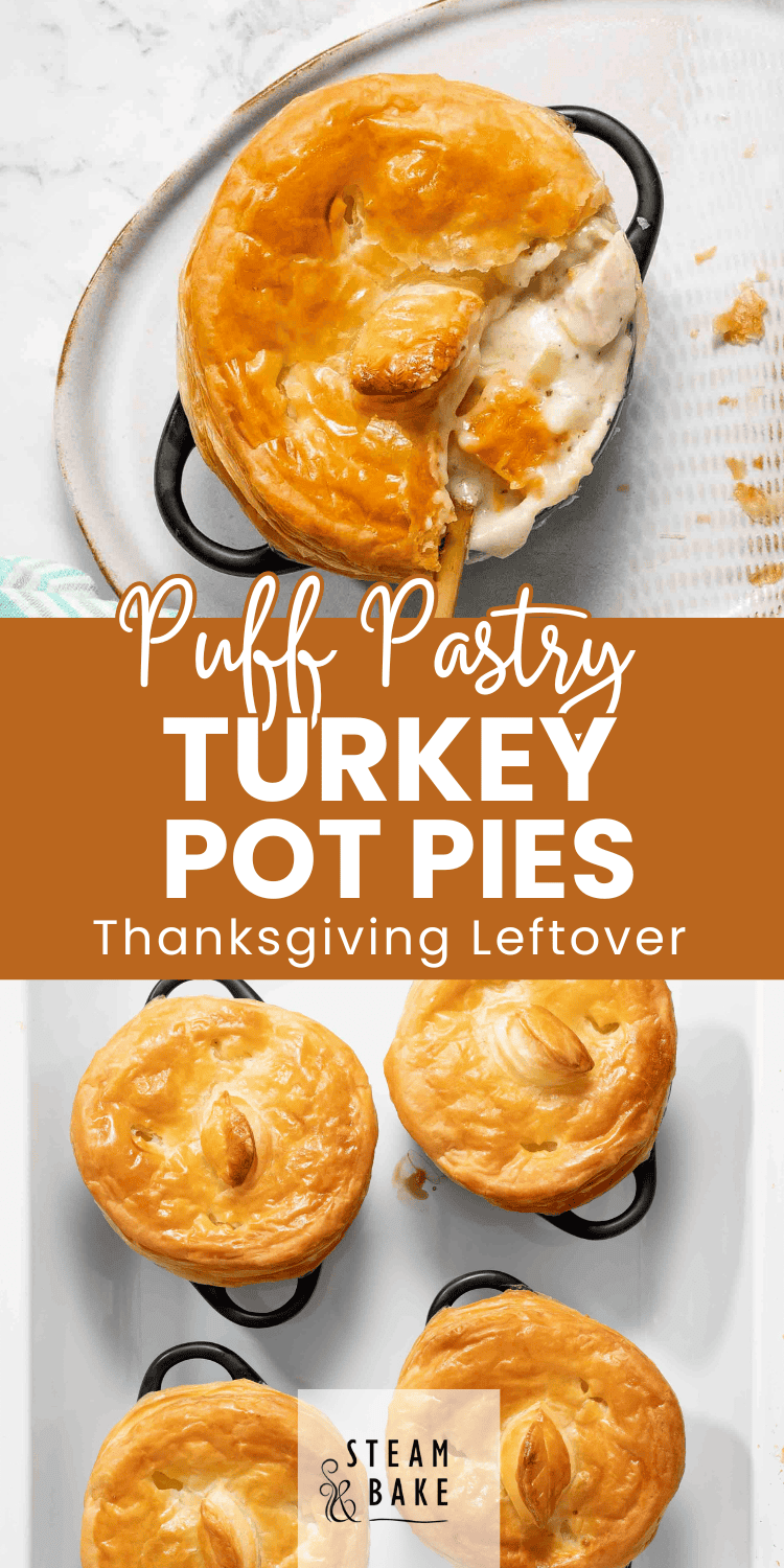 Turkey Pot Pies with Puff Pastry - Steam & Bake
