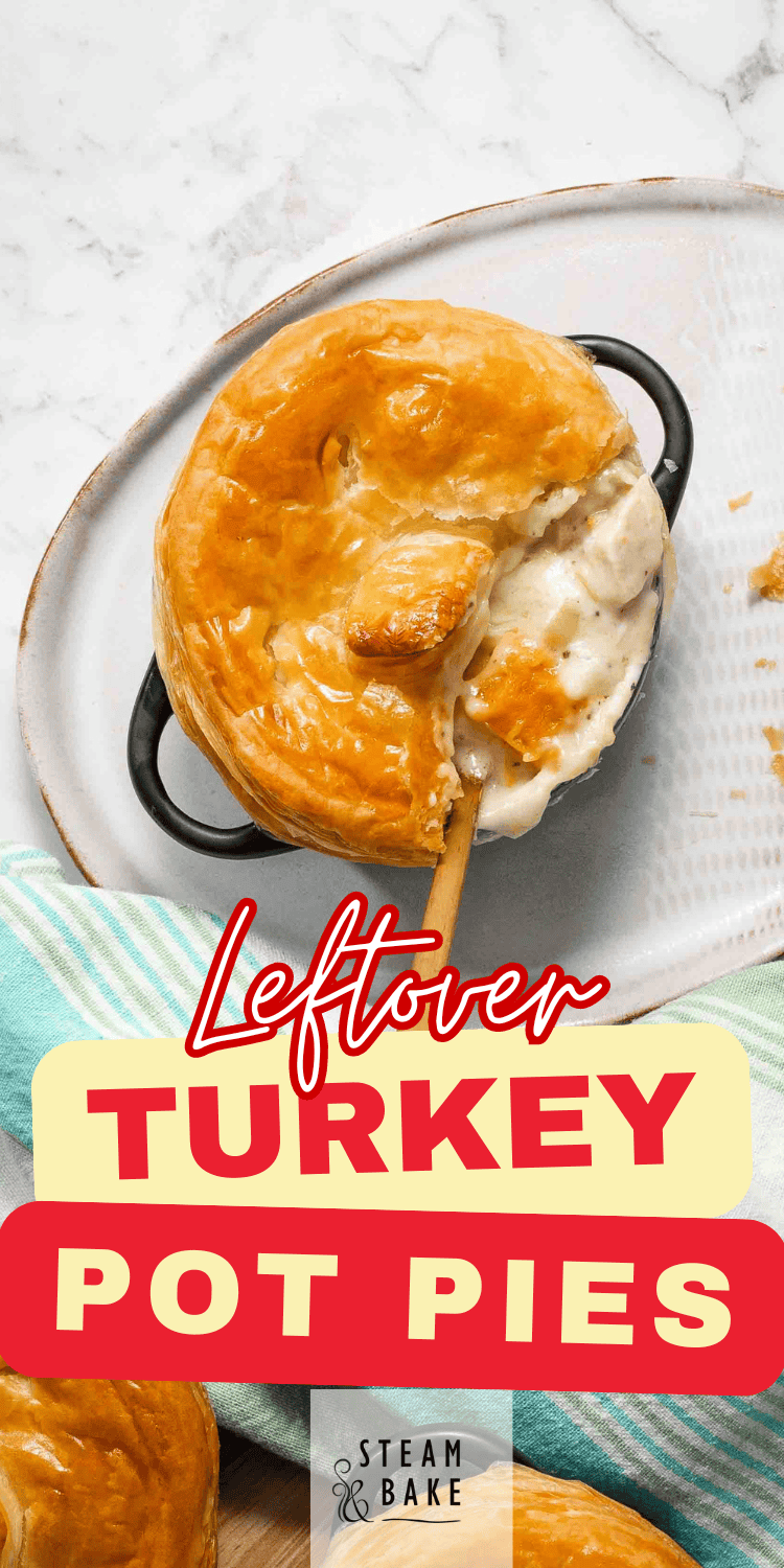 Turkey Pot Pies with Puff Pastry - Steam & Bake