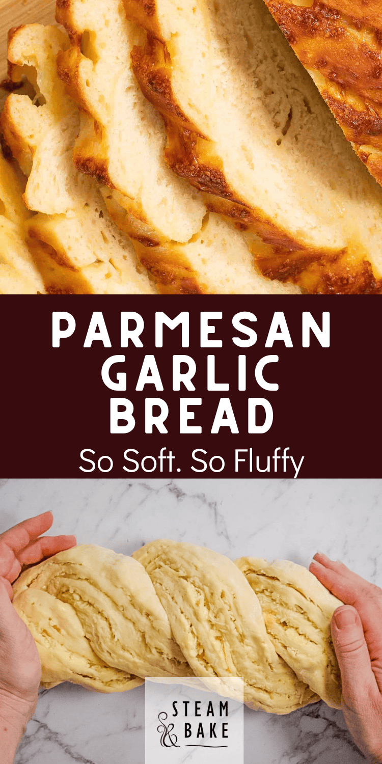 Easy Parmesan Garlic Bread Twist - Steam & Bake