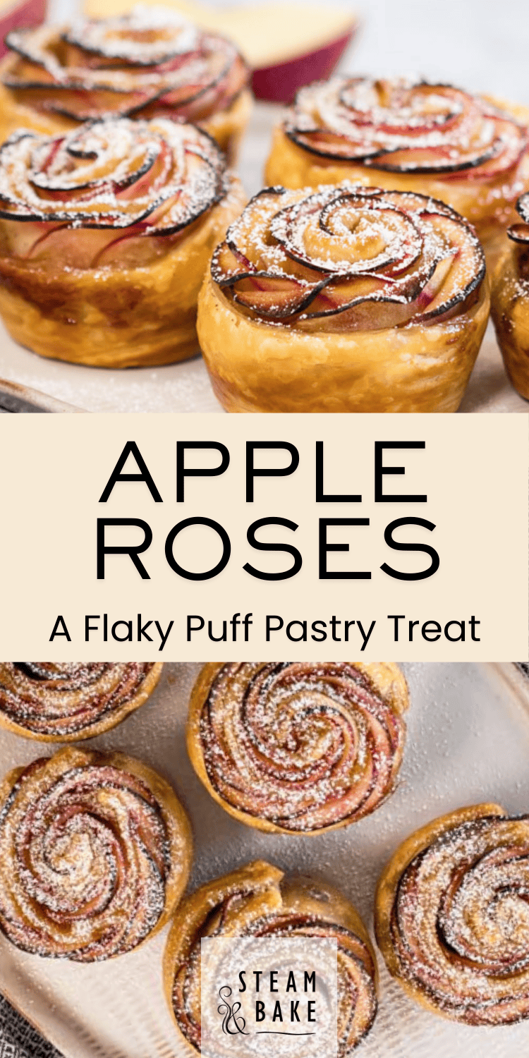 How to Make Easy Apple Roses with Puff Pastry - Steam & Bake