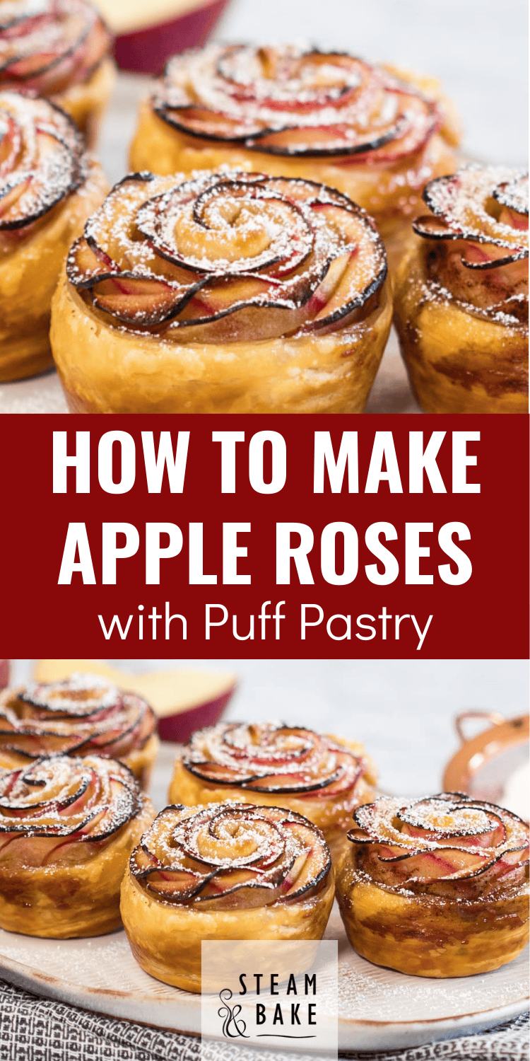 How to Make Easy Apple Roses with Puff Pastry - Steam & Bake