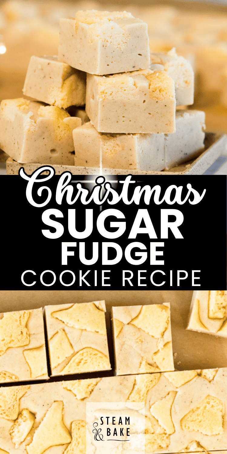 Super Easy Sugar Cookie Fudge - Steam & Bake