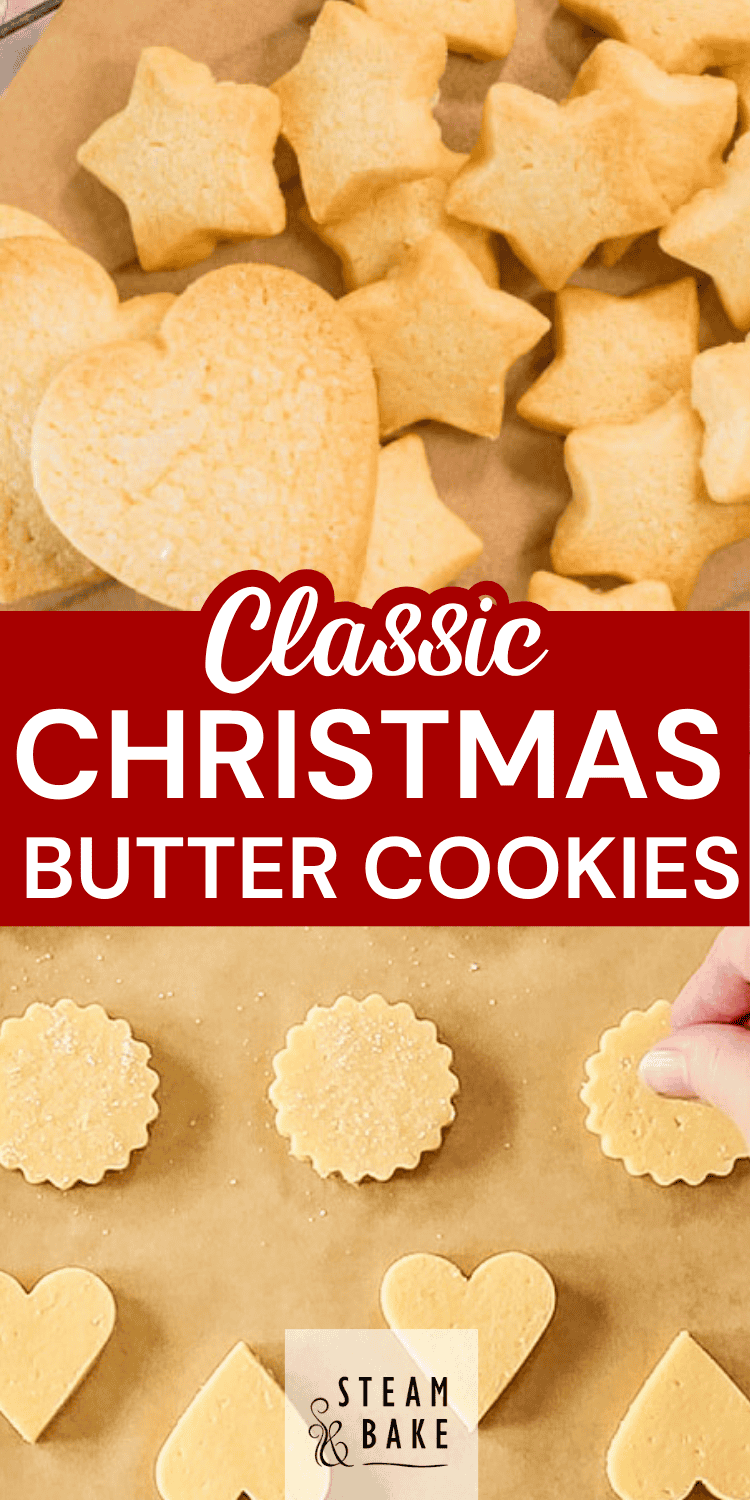 Simple Old Fashioned Christmas Butter Cookies - Steam & Bake