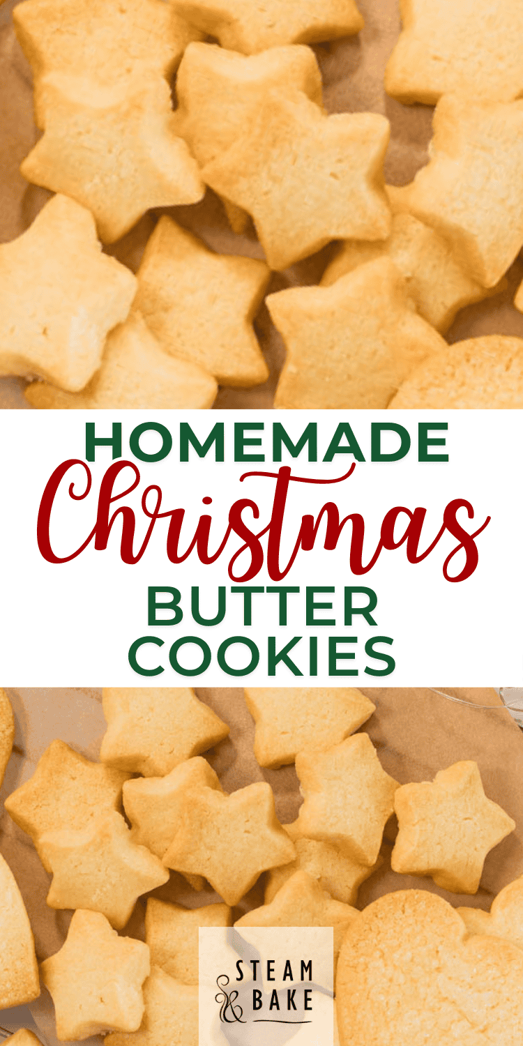 Simple Old Fashioned Christmas Butter Cookies - Steam & Bake