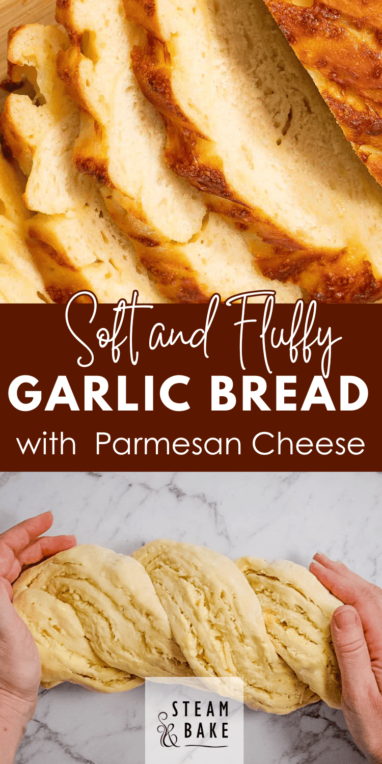 Easy Parmesan Garlic Bread Twist - Steam & Bake