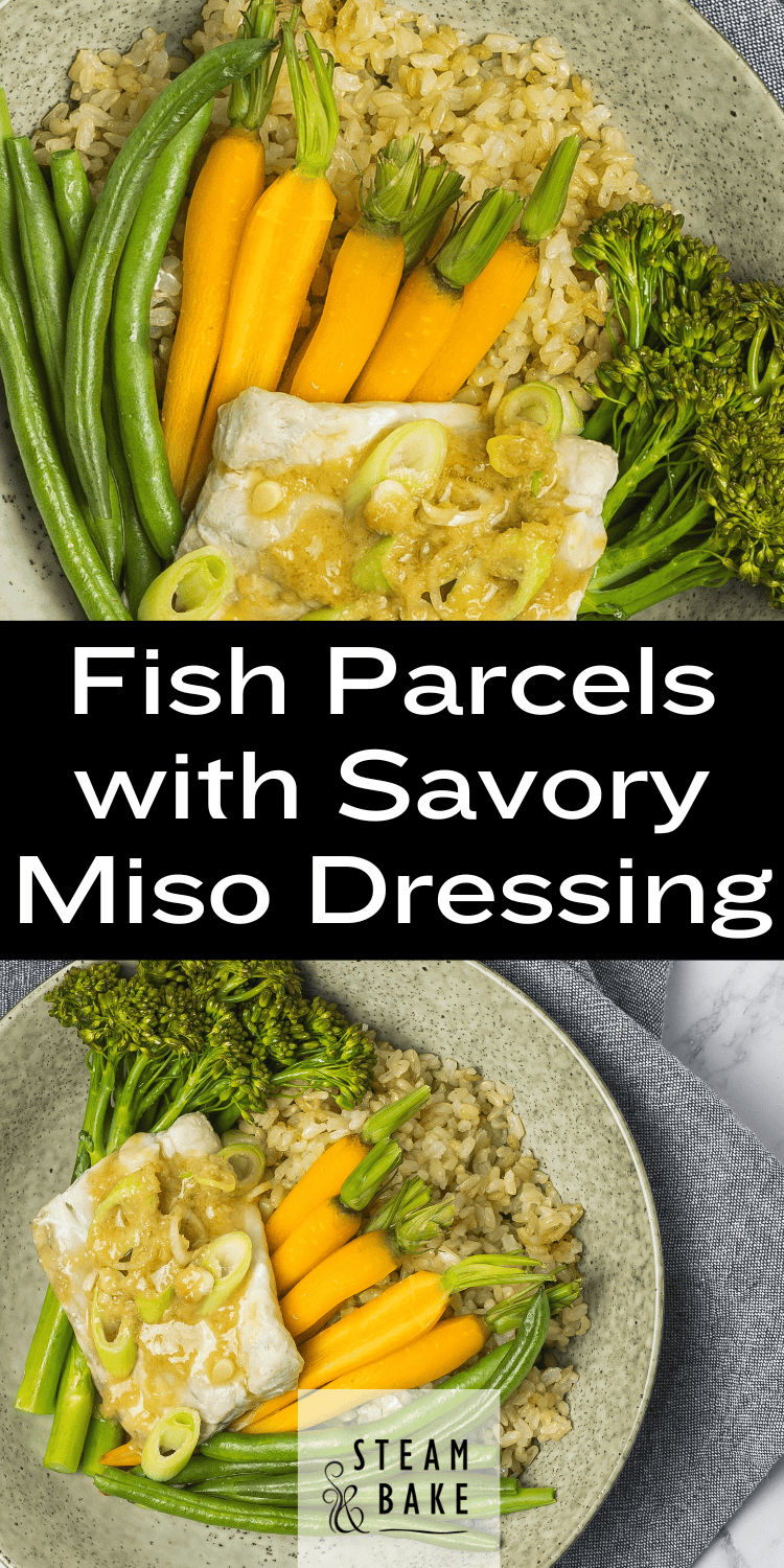 Easy Fish Dinner with Miso Ginger Dressing - Steam & Bake