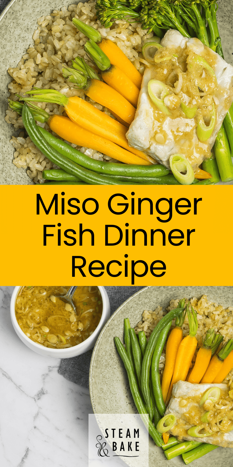 Easy Fish Dinner with Miso Ginger Dressing - Steam & Bake