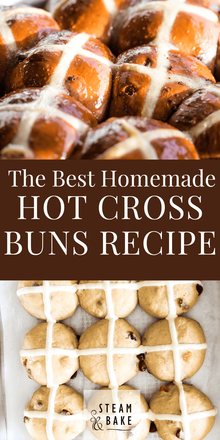 How to Make Hot Cross Buns (with Video) - Steam & Bake