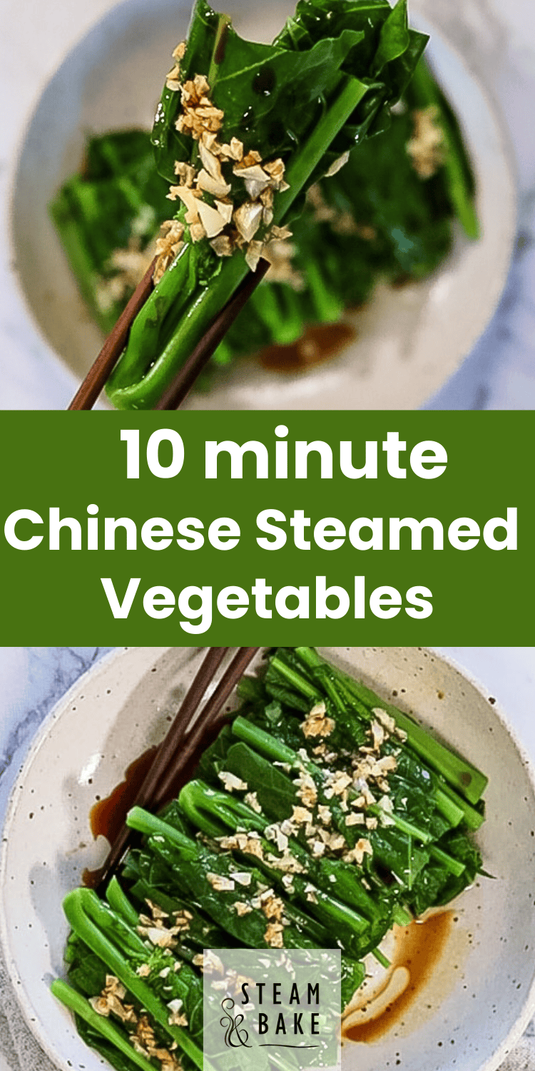 10 Minute Chinese Steamed Vegetables Recipe (Asian Greens with Garlic ...