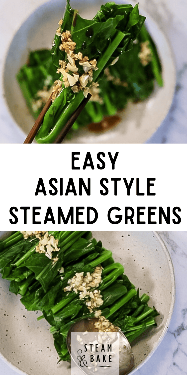 10 Minute Chinese Steamed Vegetables Recipe (Asian Greens with Garlic ...