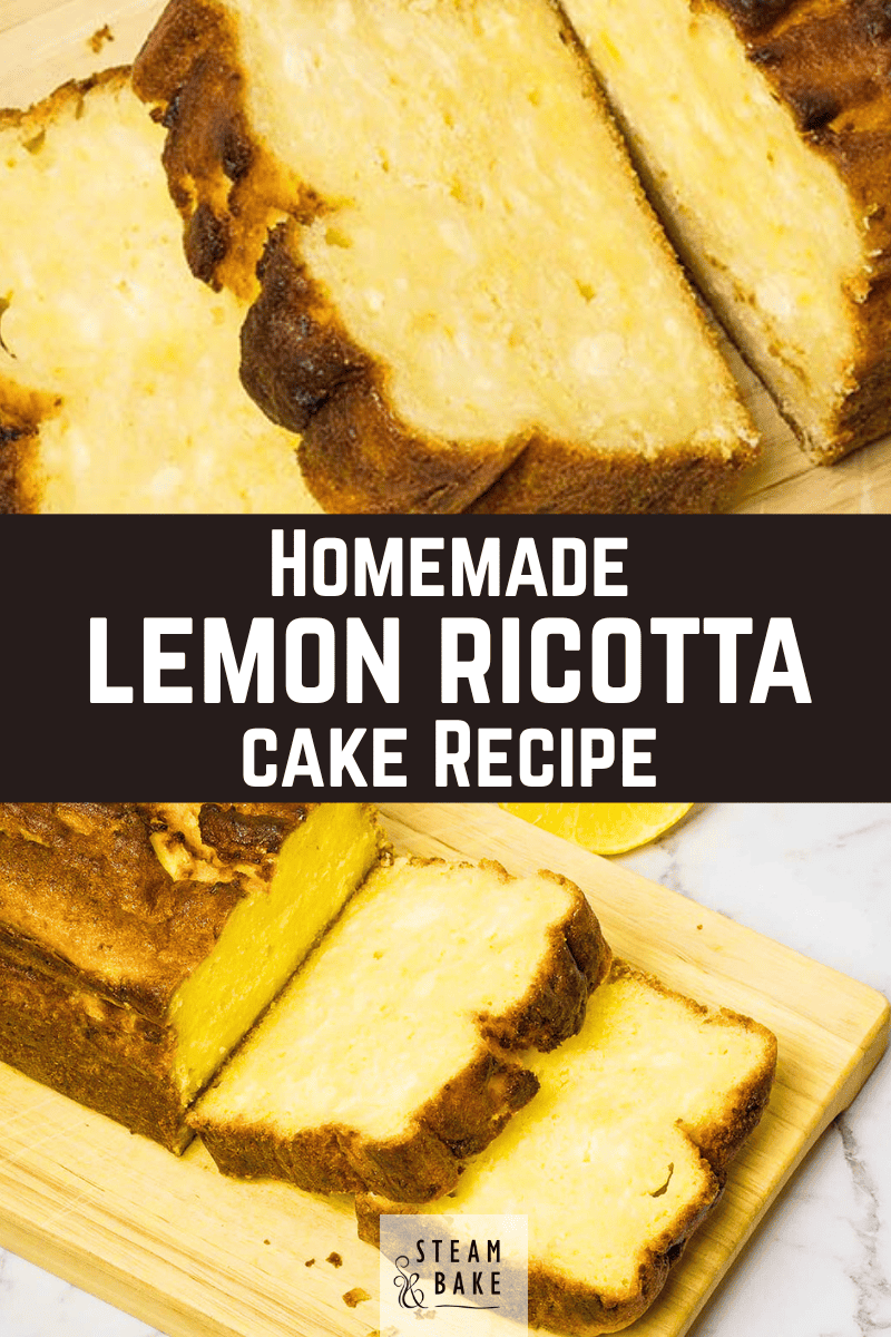 Lemon Ricotta Steam Oven Cake - Steam & Bake