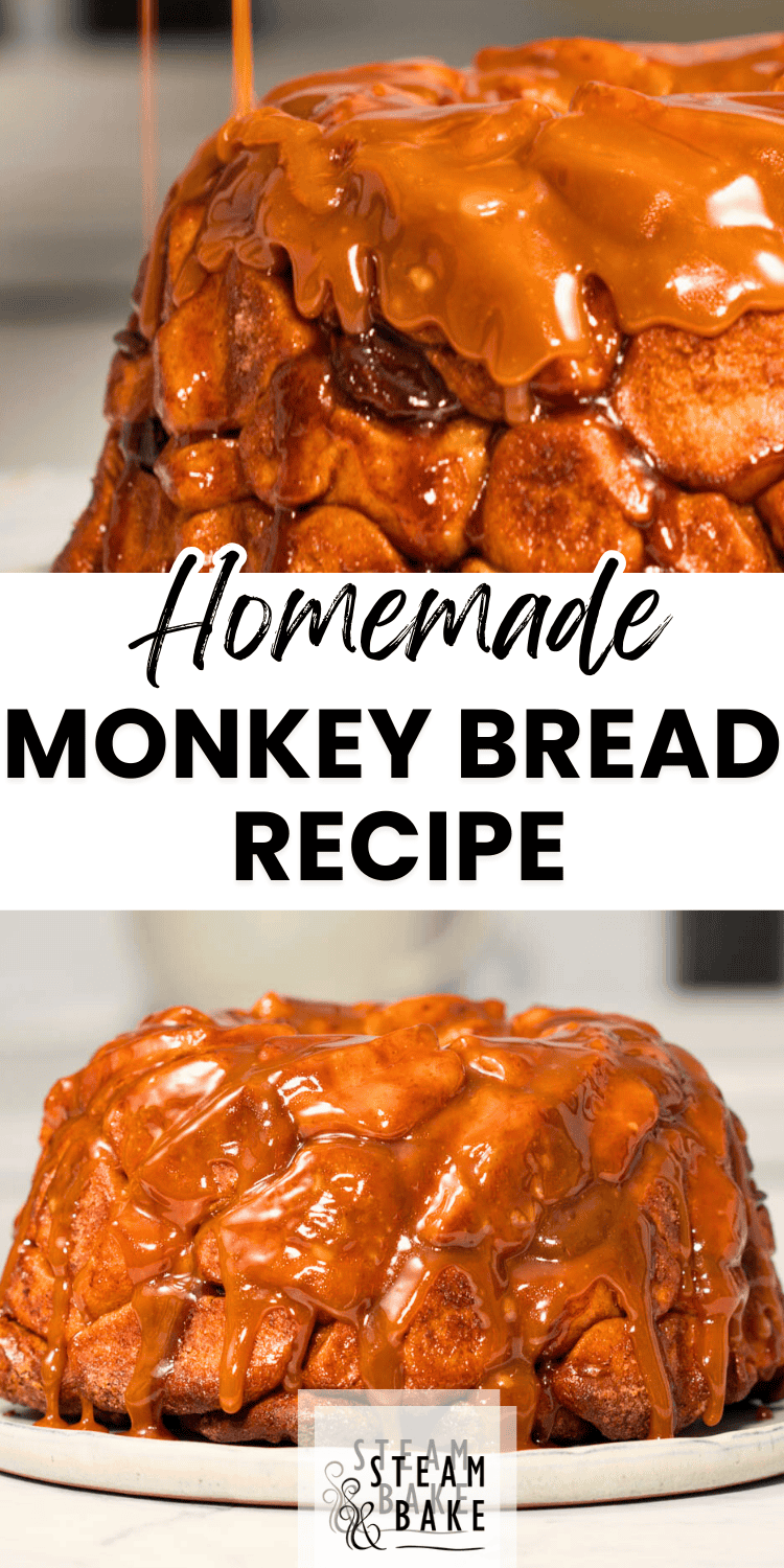 Recipe for Monkey Bread with Homemade Dough - Steam & Bake