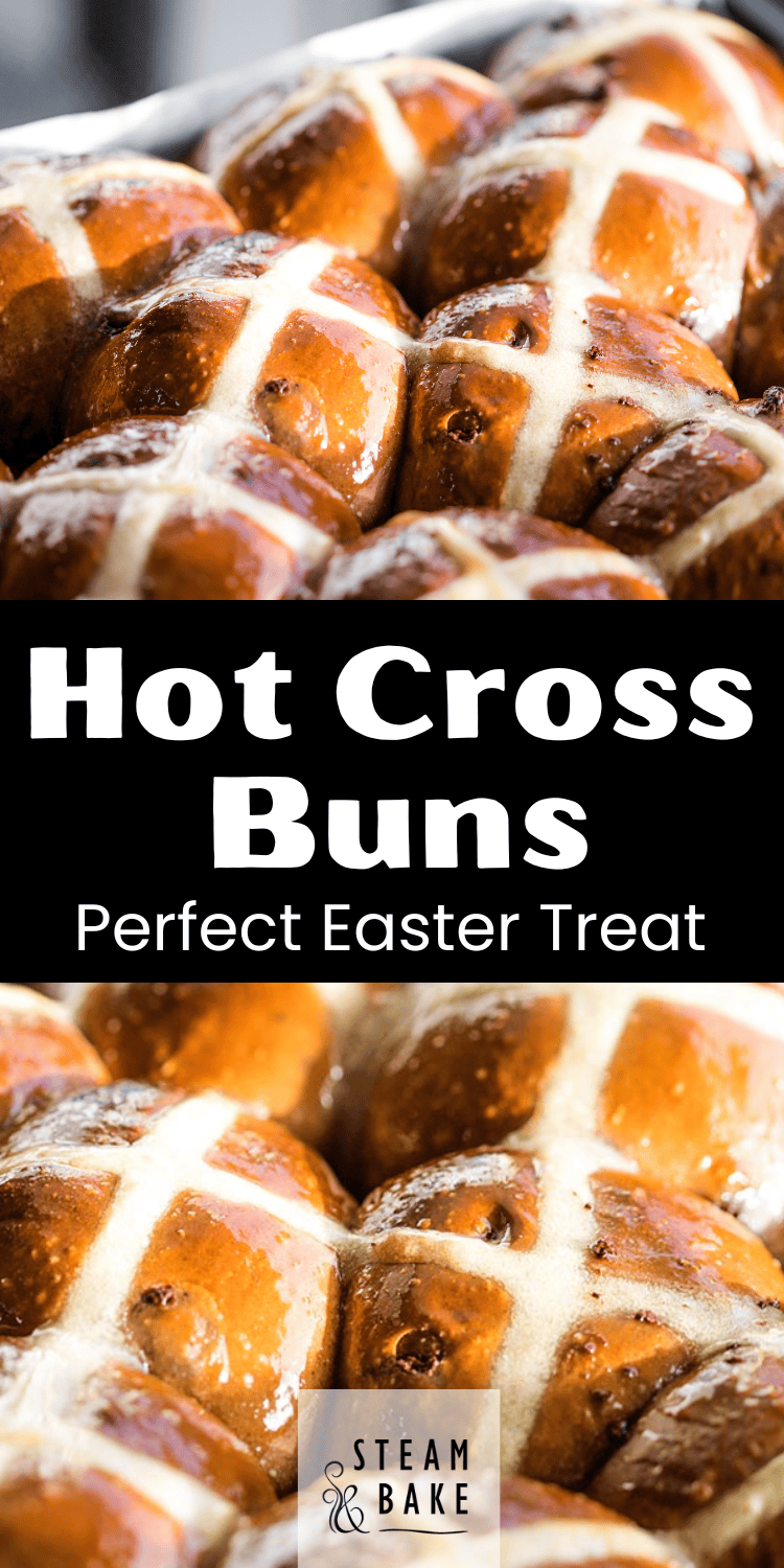 How to Make Hot Cross Buns (with Video) - Steam & Bake