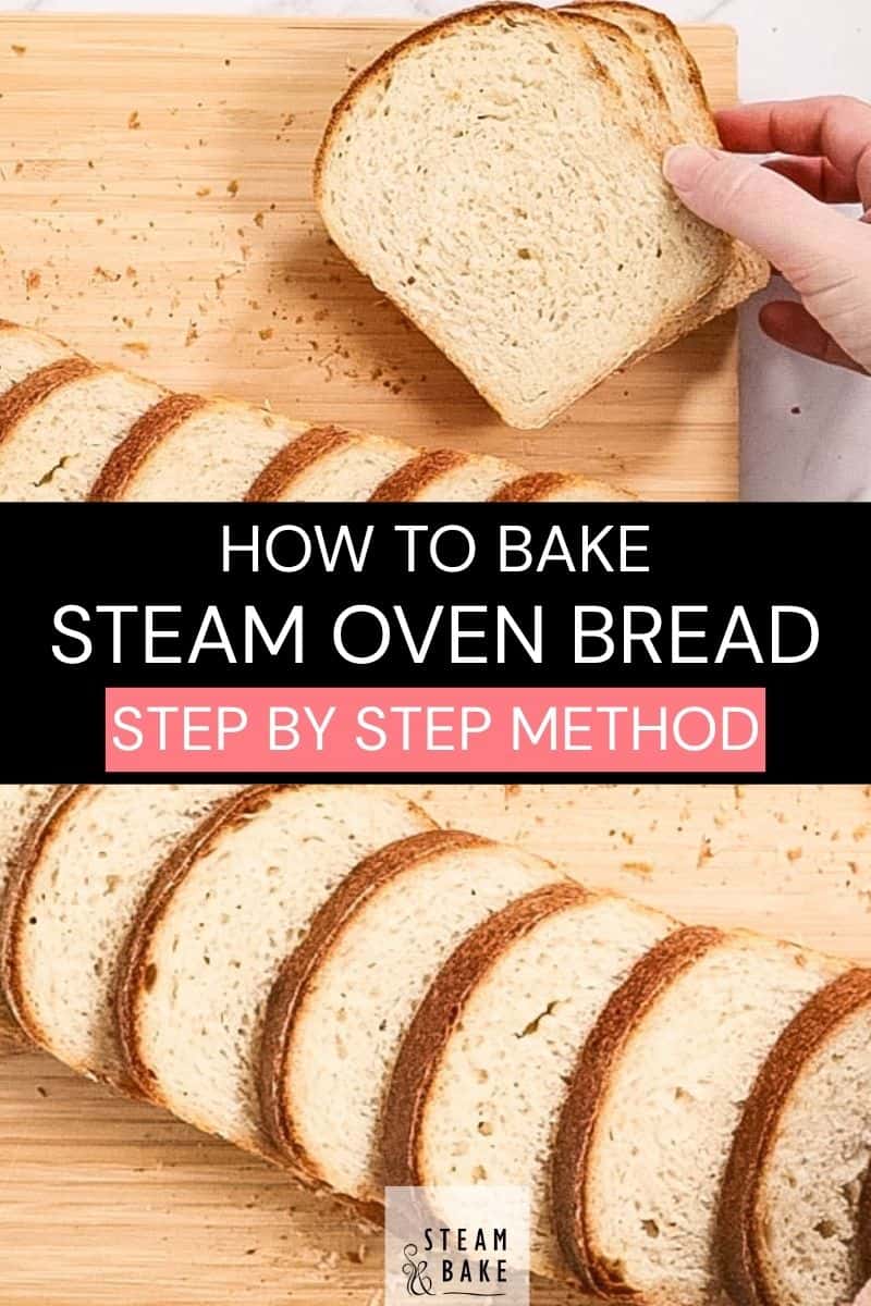 How to Bake the Best Bread in a Steam Oven: Recipe and Tips