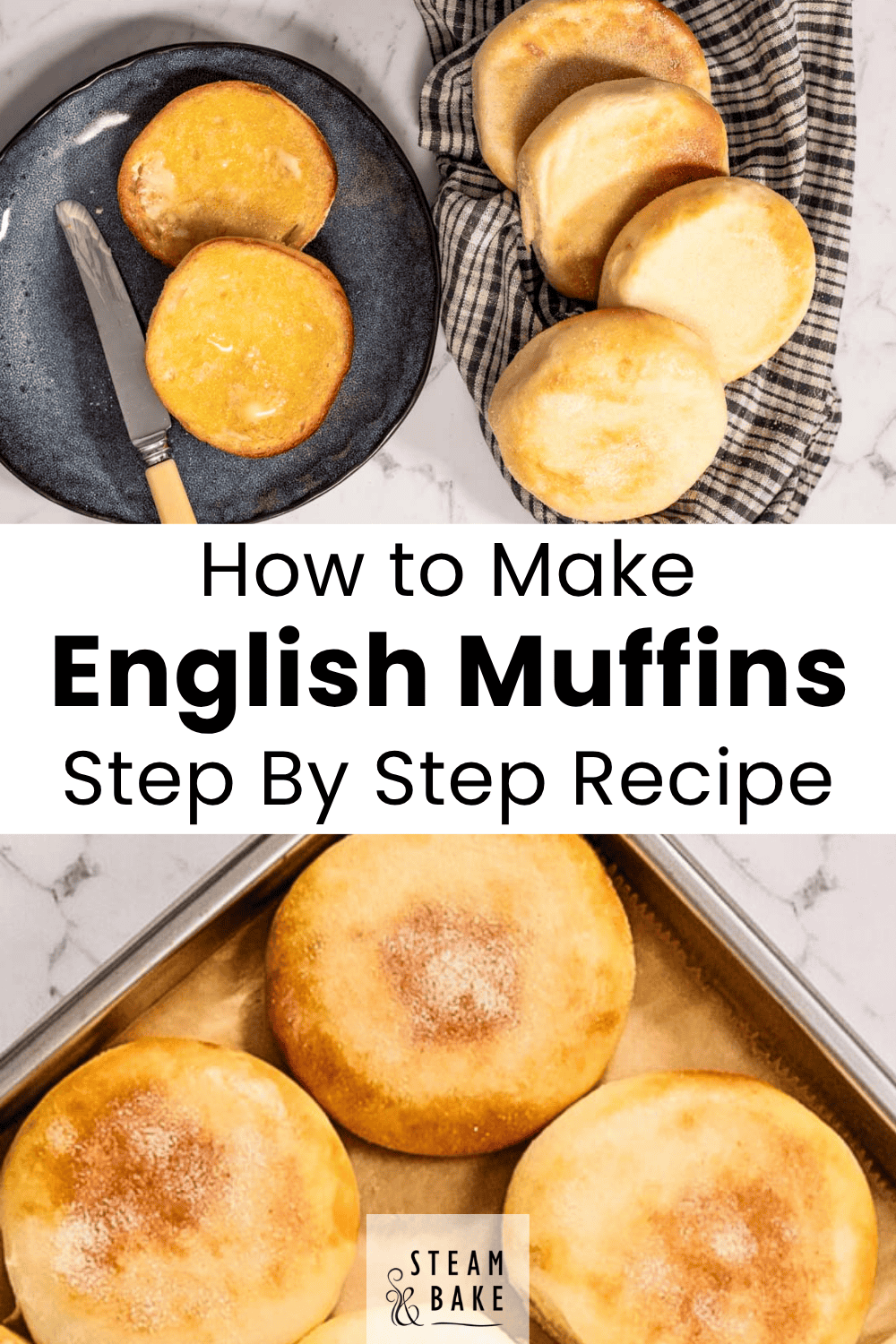 Perfect Steamed English Muffins - Steam & Bake