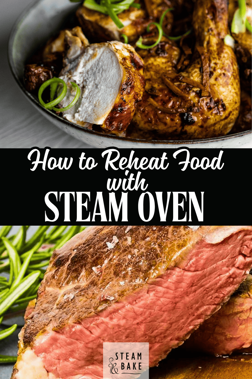 How To Reheat Food With Steam - Steam & Bake