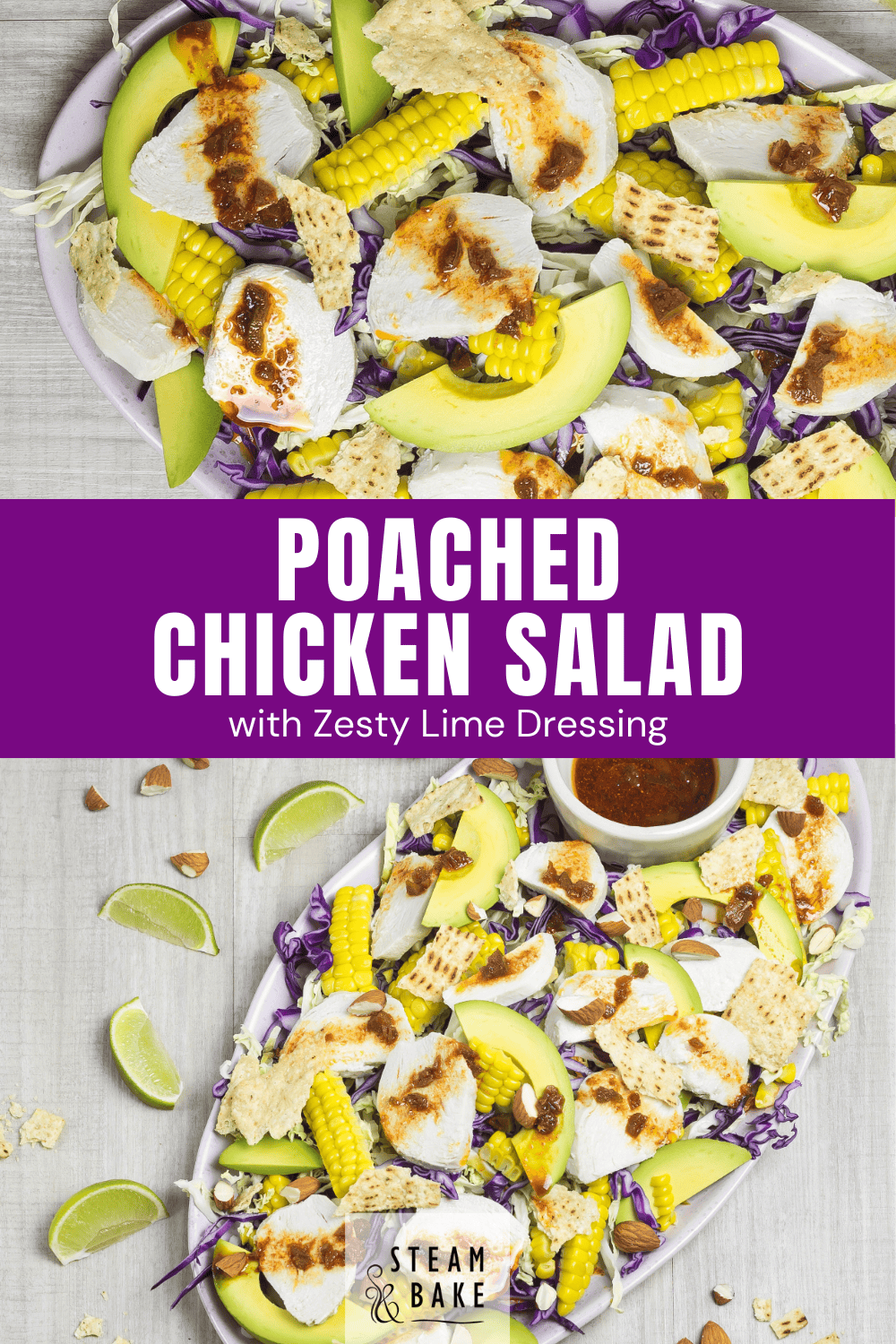 Mexican Poached Chicken Salad - Steam & Bake