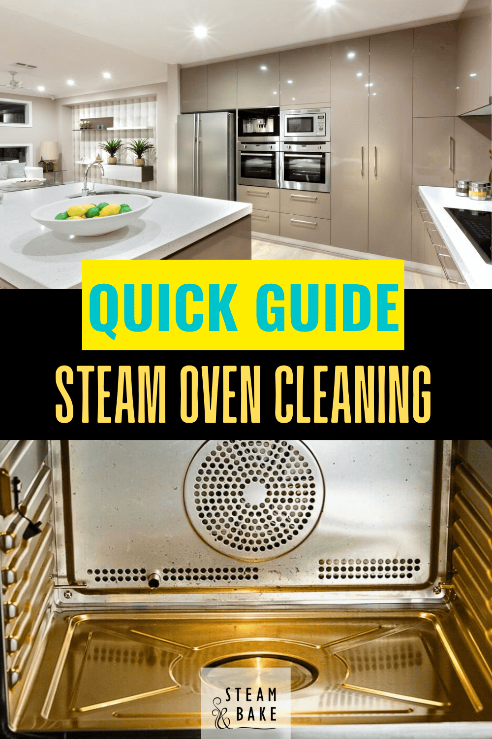 How To Clean A Steam Oven - Steam & Bake