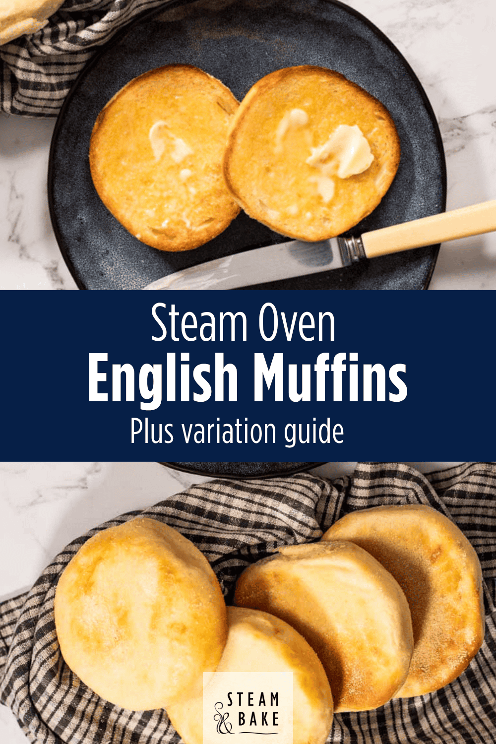 Perfect Steamed English Muffins - Steam & Bake