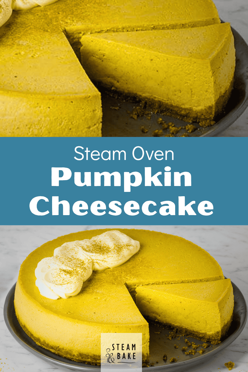 Steam Oven Pumpkin Cheesecake - Steam & Bake