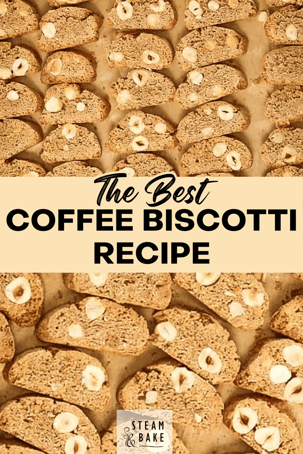 Hazelnut and Coffee Biscotti Recipe for Holiday Gifting - Steam & Bake